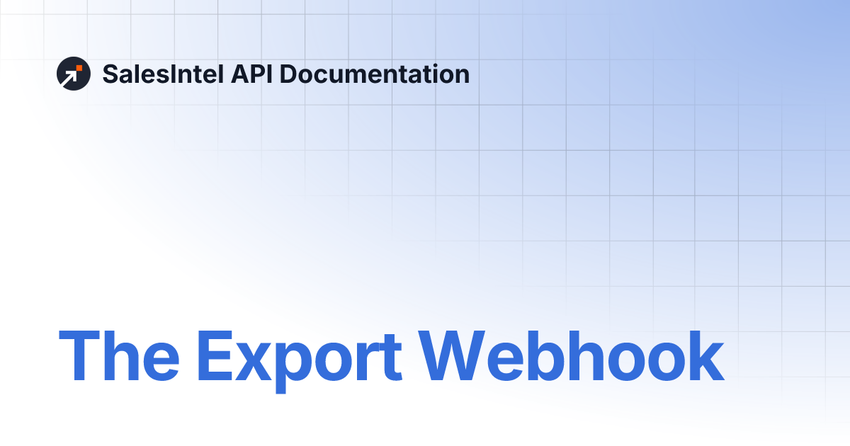The Export Webhook | SalesIntel API Documentation